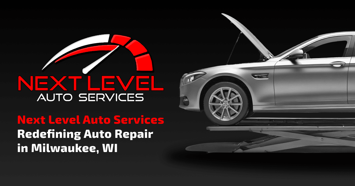 Next Level Auto Services | Quality Auto Repair in Milwaukee, WI
